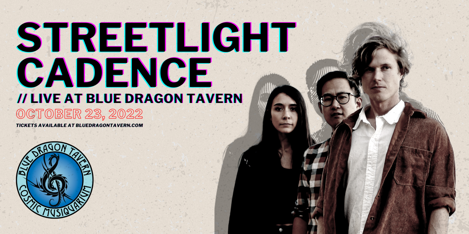 Streetlight Cadence - Blue Dragon Tavern & Cosmic Musiquarium