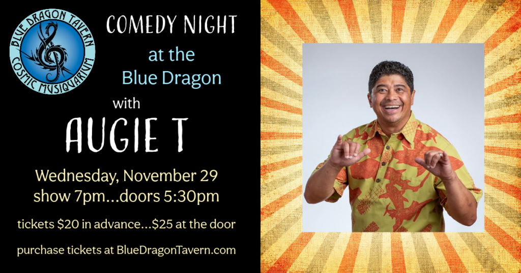 Augie T - Blue Dragon Tavern & Cosmic Musiquarium