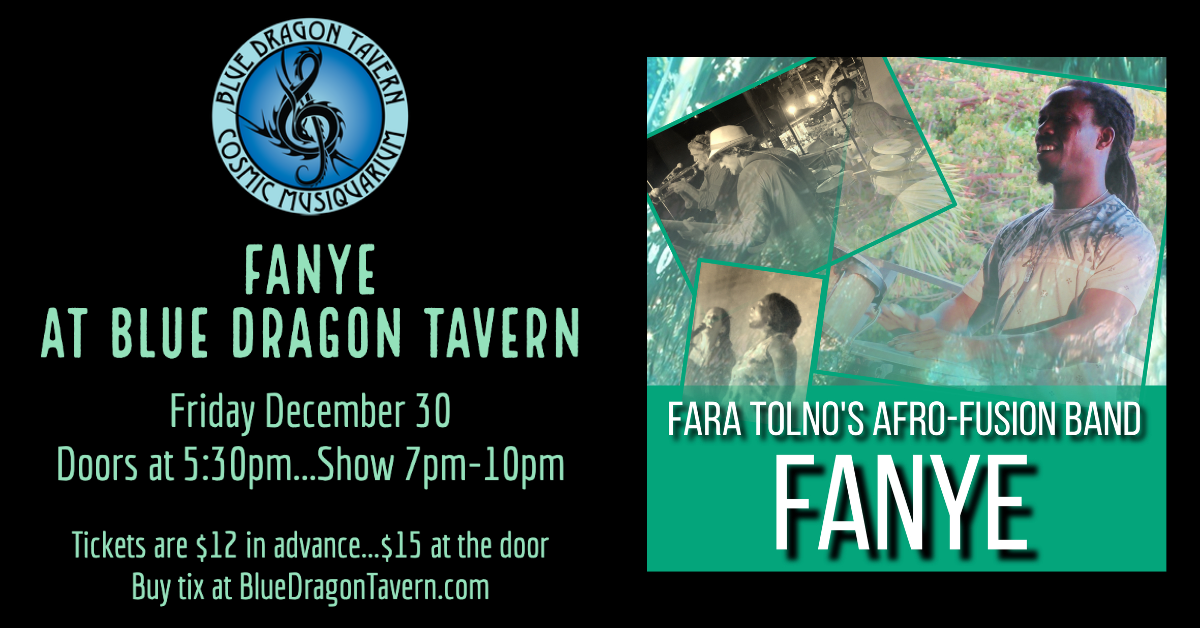 Fanye - Blue Dragon Tavern & Cosmic Musiquarium