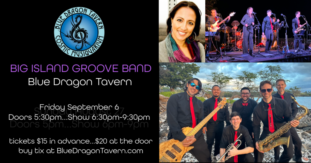 Big Island Groove Band - Blue Dragon Tavern & Cosmic Musiquarium
