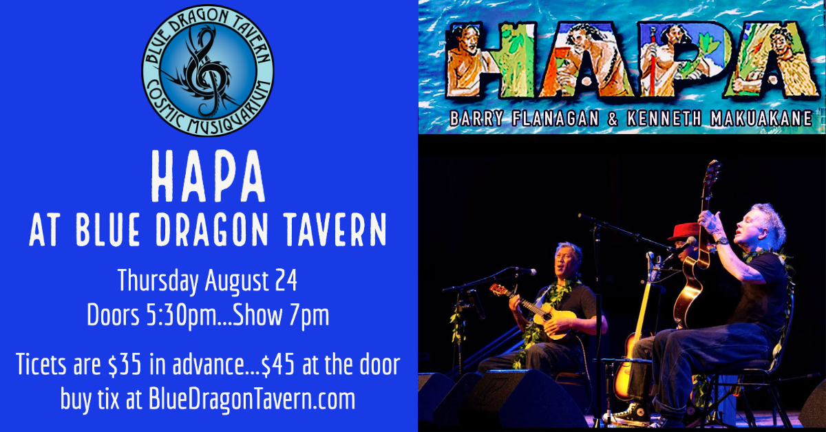 HAPA - Blue Dragon Tavern & Cosmic Musiquarium