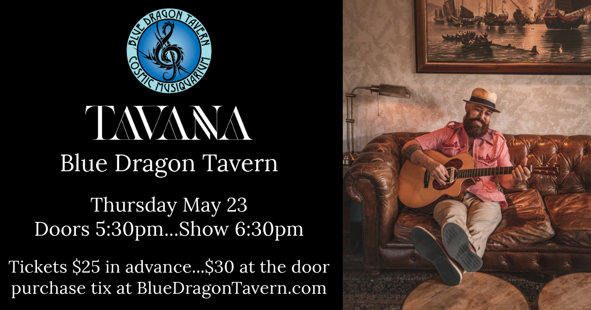Upcoming Shows - Blue Dragon Tavern & Cosmic Musiquarium