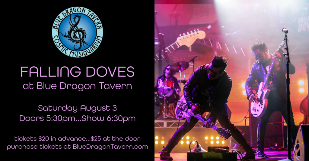 Falling Doves - Blue Dragon Tavern & Cosmic Musiquarium